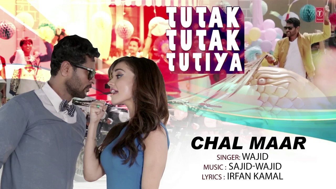 CHAL MAAR Lyrical Video | Tutak Tutak Tutiya | Sajid-Wajid | Prabhudeva ...