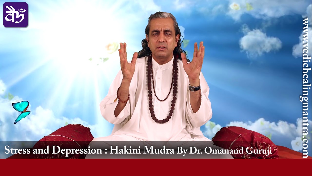 Mantra - Mudra Therapy for Stress - Depression : Hakini Mudra - YouTube