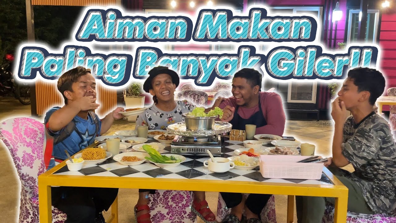 MUKBANG STEAMBOAT SAMPAI TERSANDAQ *AIMAN MENANG - YouTube