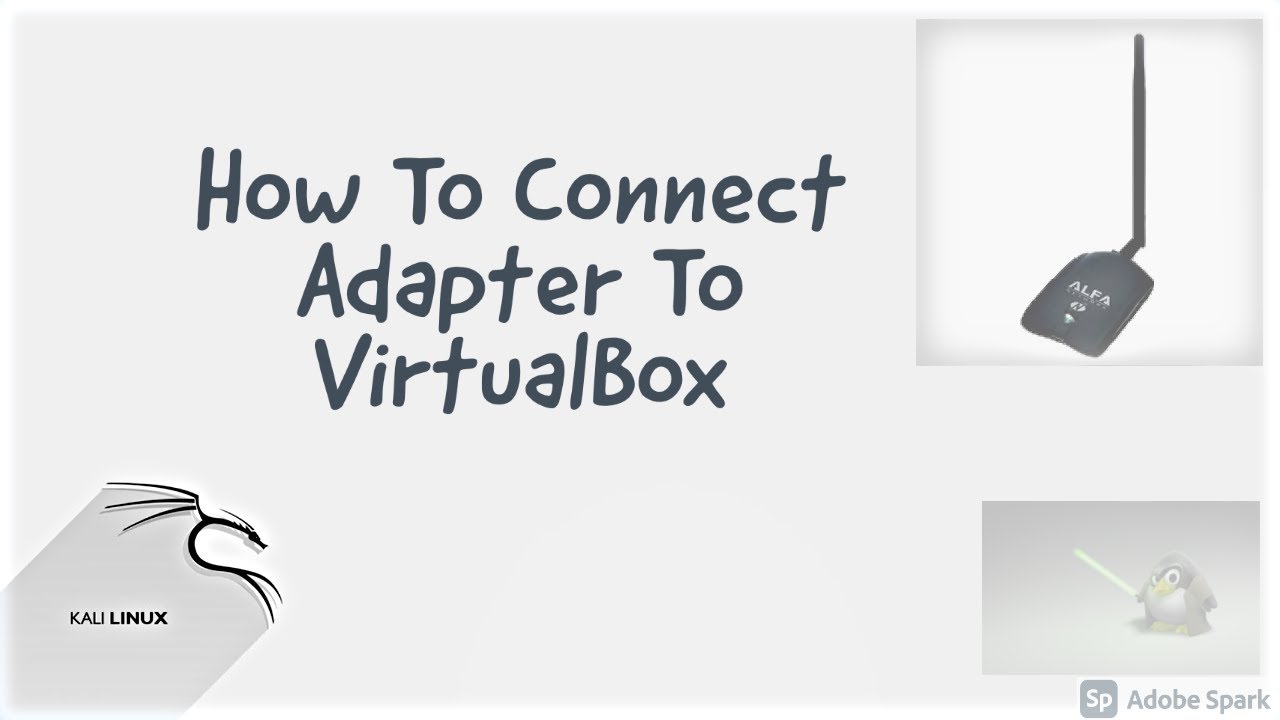How To Connect A USB Adapter or USB To A VirtualBox - YouTube