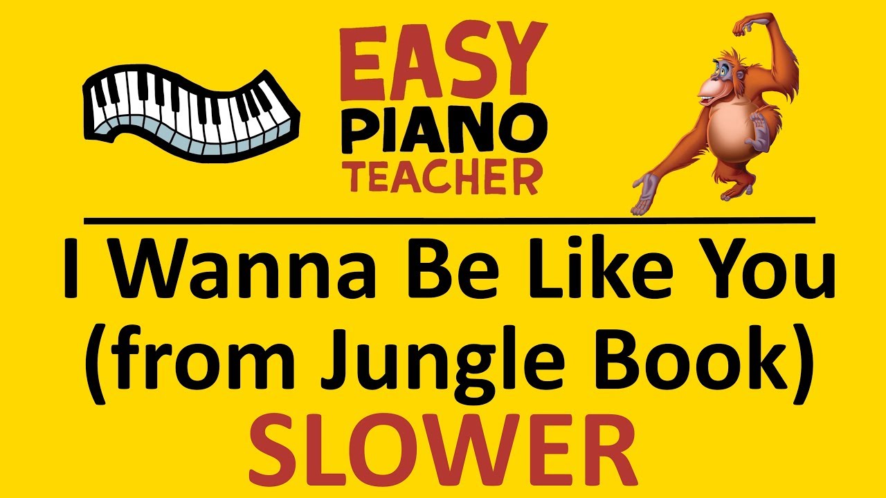 How to play I Wanna Be Like You from Jungle Book: EASY keyboard song ...