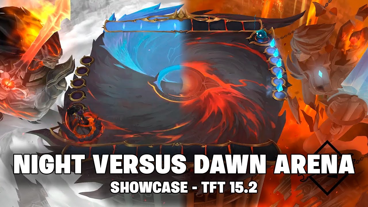 ARENA: NIGHT VERSUS DAWN - SHOWCASE | TFT 15.2 - YouTube