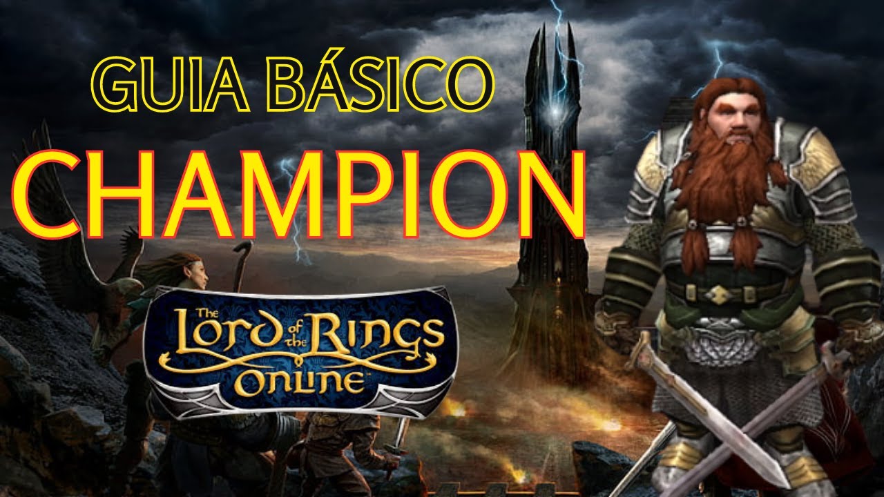 Guia Básico da classe CHAMPION | LOTRO 2023 - YouTube