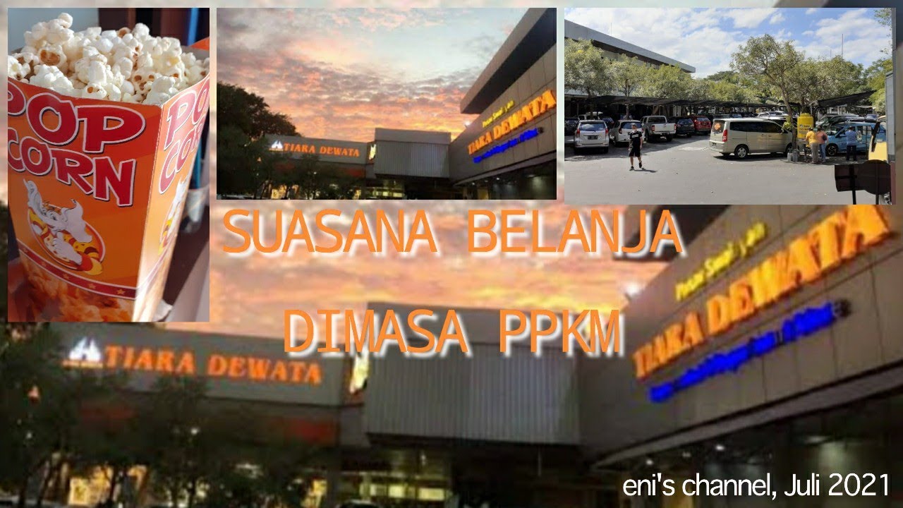 TIARA DEWATA SWALAYAN, BELANJA DI MASA PPKM - YouTube