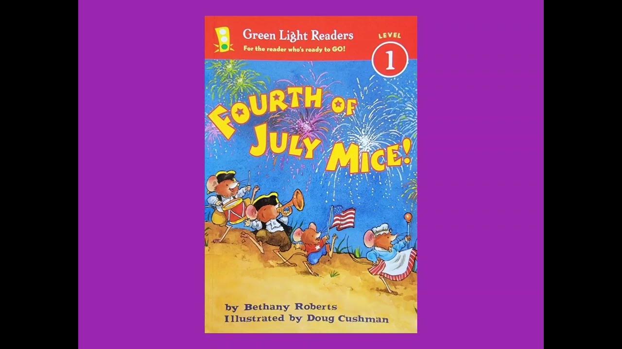 🎆🐭 Fourth of July Mice! Read Aloud Children's Book - YouTube