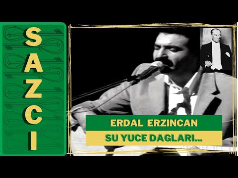Erdal Erzincan - [Su yuce daglari duman kaplamis] - SAZCI®