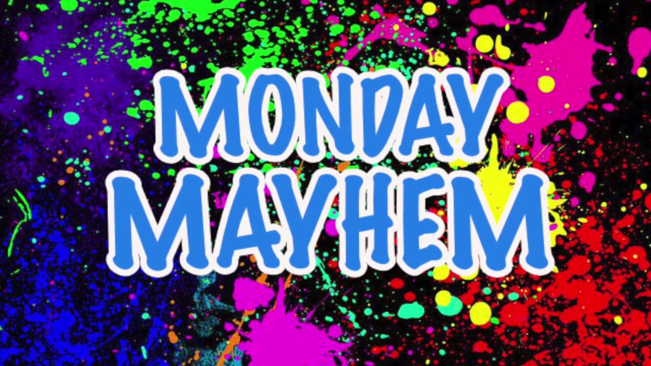 MONDAY MAYHEM - Episode 3 - YouTube
