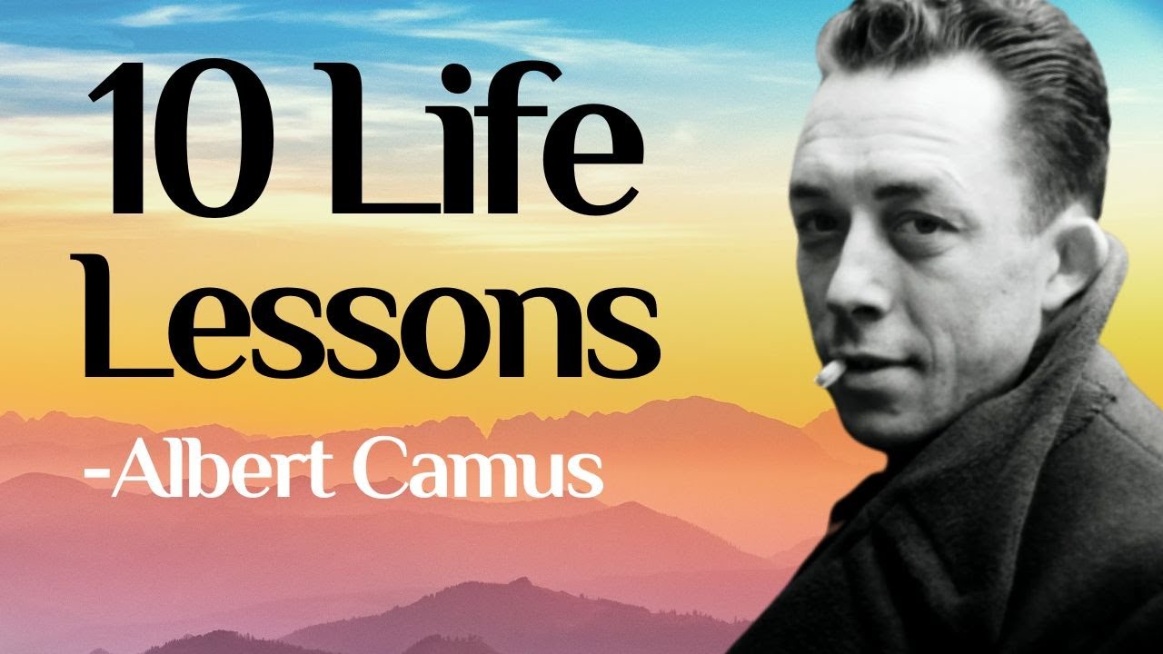 Albert Camus - 10 Philosophical Lessons - YouTube