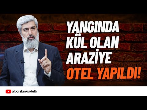 Muğla'da Yangında Kül Olan Araziye Lüks Oteller Yapıldı | Alparslan Kuytul Hocaefendi