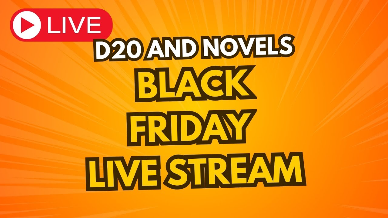 D20 and Novels Talk Books, Movies and Play Video Games - LIVE - YouTube