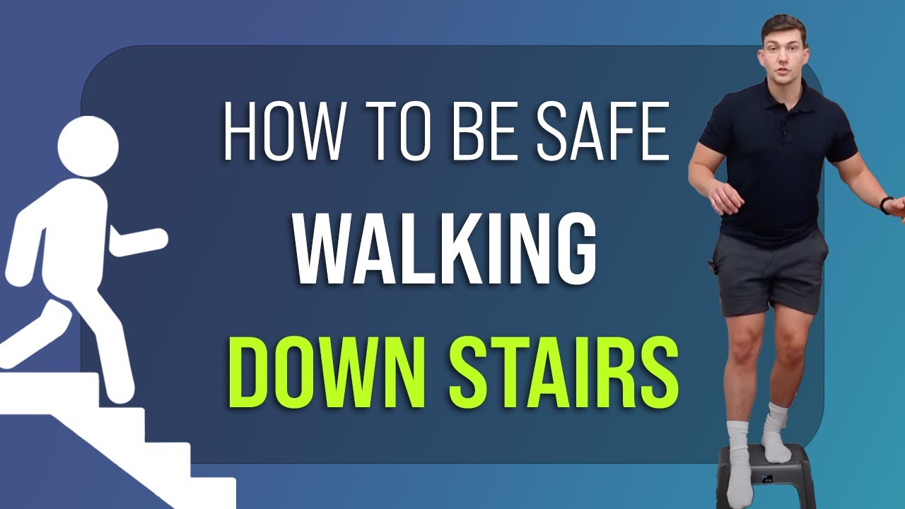 How to Be Safe Coming Down Stairs (Ages 50+) - YouTube