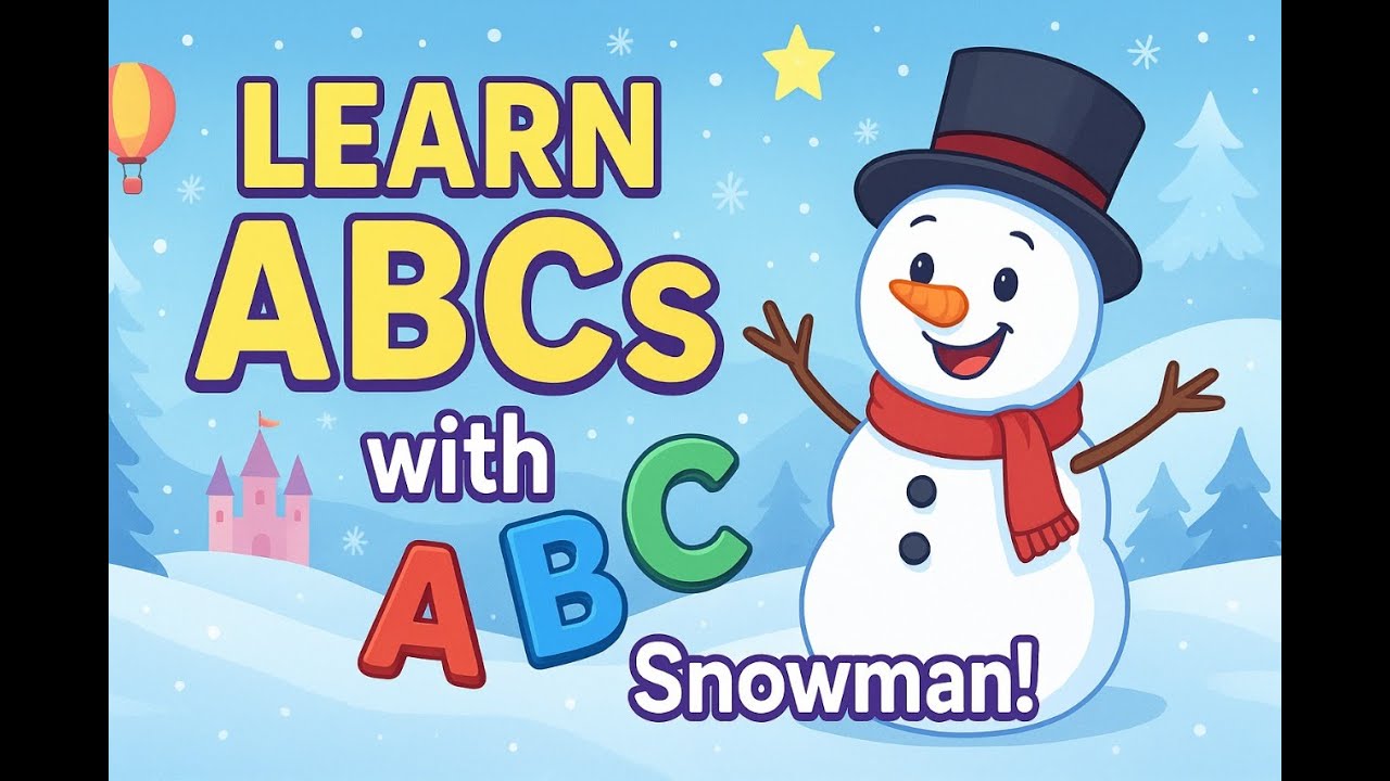 Learn ABCs with Snowman ☃️ | Fun Winter Alphabet Adventure for Kids ...