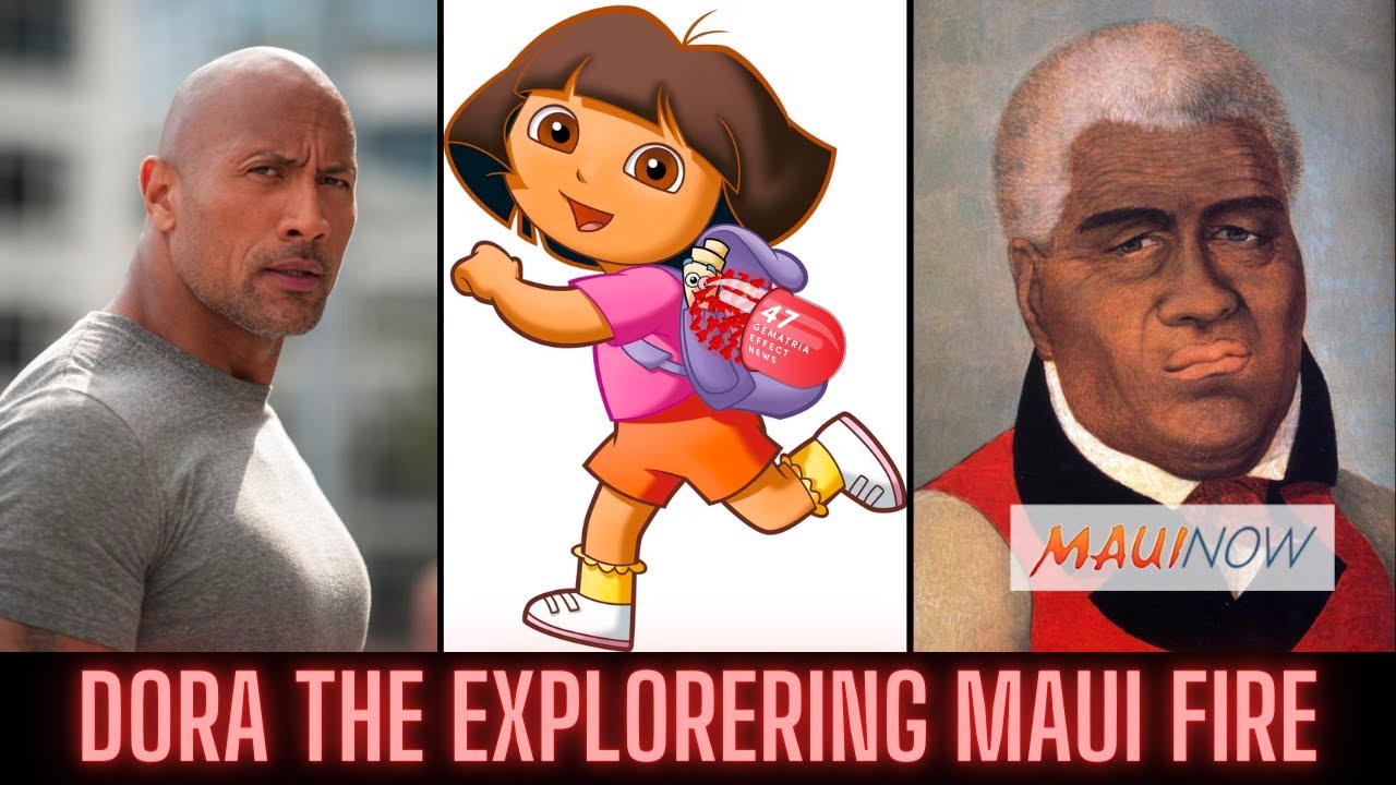 Demand Maui fire truth! Moana, The Rock, Dora the Explorer, Randy ...