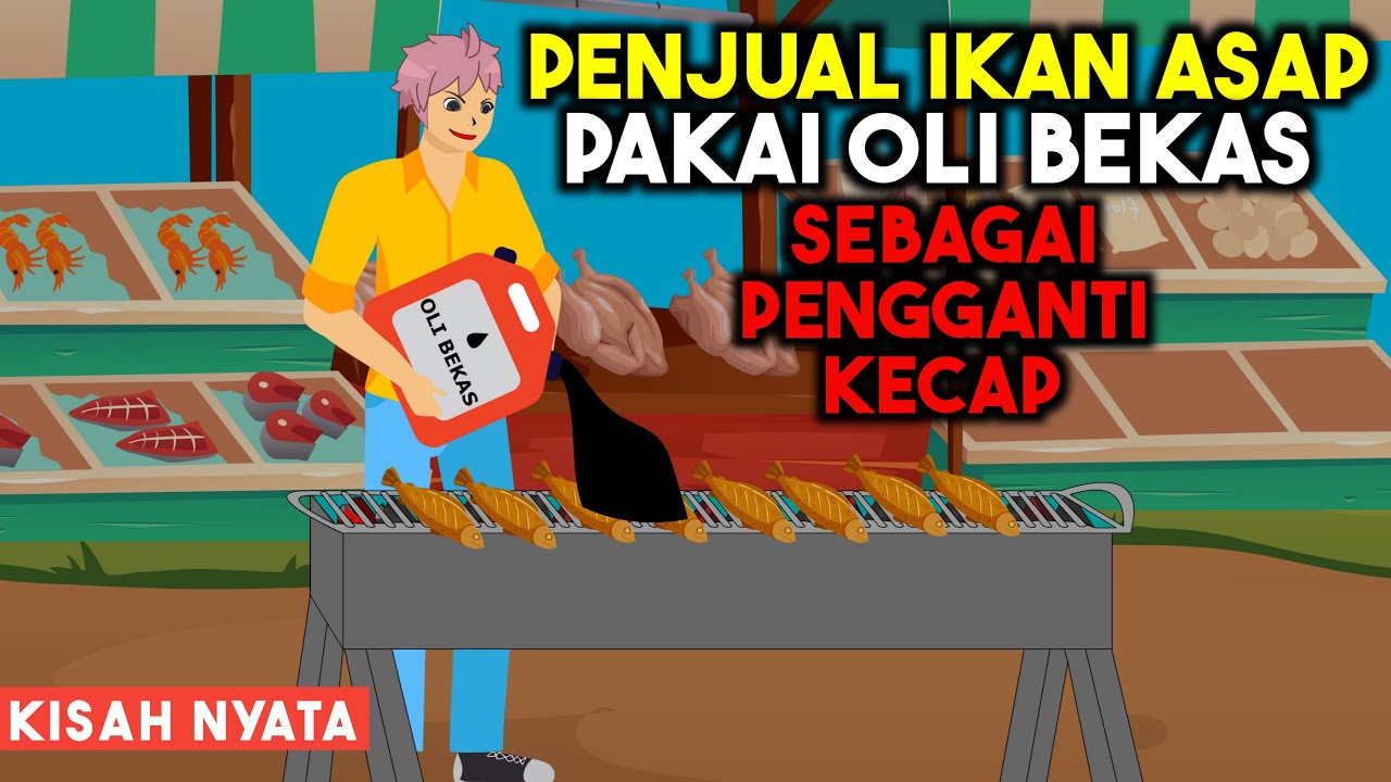WASPADA BERACUN! PENJUAL IKAN ASAP PAKAI OLI BEKAS! | SINETRON AZAB ...