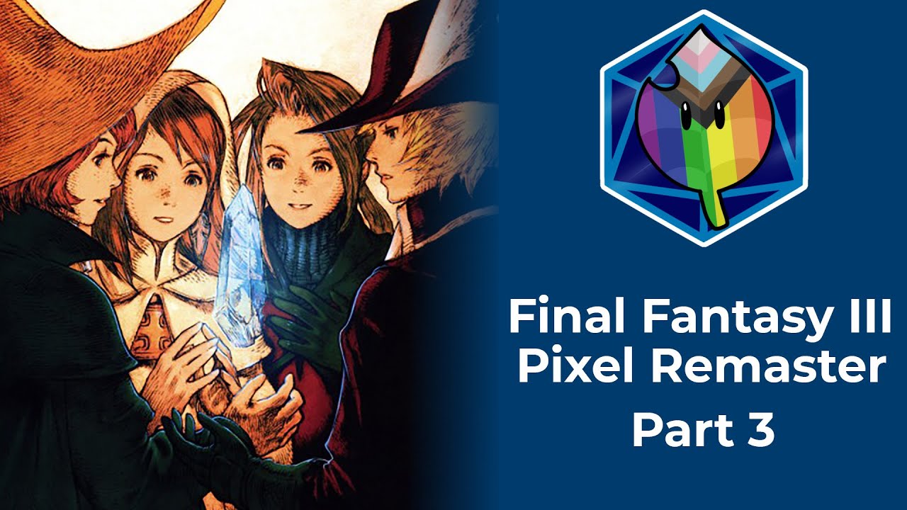 Final Fantasy 3 Pixel Remaster (2021) [Part 3] - YouTube