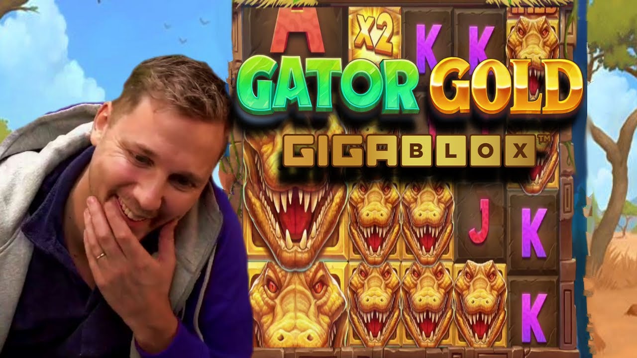 🔥 GATOR GOLD DELUXE GIGABLOX BIGGG WIN BY MASSE THE KING OF CASINODADDY ...
