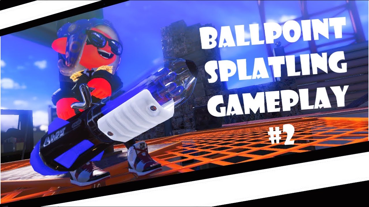Ballpoint Splatling Gameplay #2 - Splatoon 3 | Anarchy Battle (CB ...