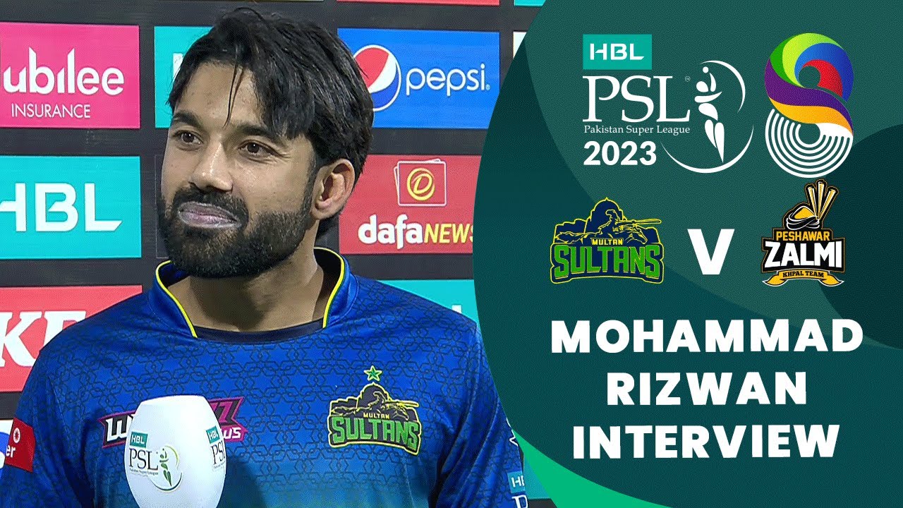 Mohammad Rizwan Interview | Multan Sultans vs Peshawar Zalmi | Match 5 ...