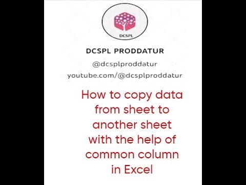 How to copy data from sheet to another sheet with the help of common ...