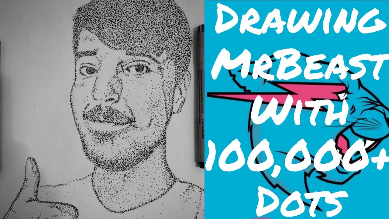 How to Draw MrBeast With 100,000+ Dots. (MrBeast's Outro Song as BGM ...