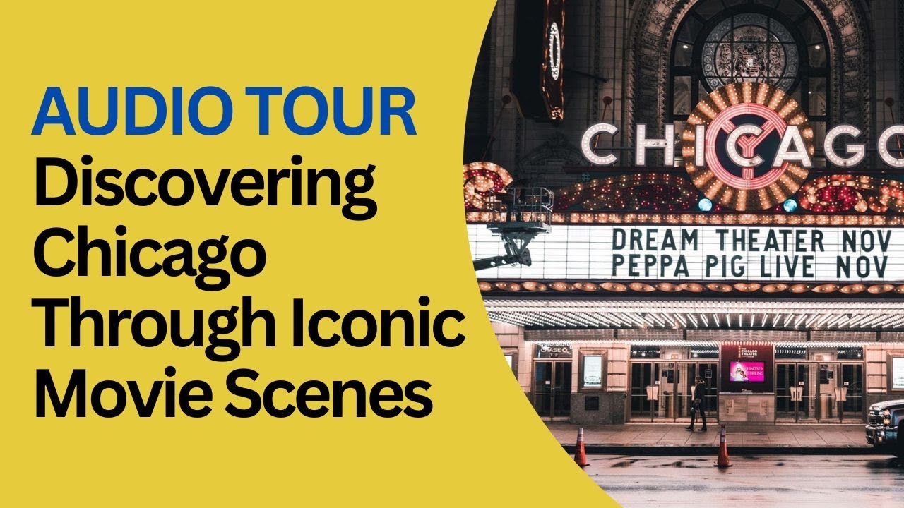 Audio Tour Discovering Chicago Through Iconic Movie Scenes 🎧📱 - YouTube
