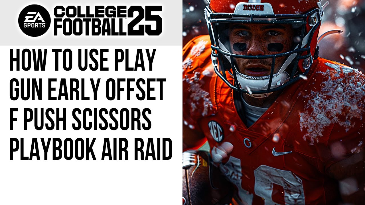 COLLEGE FOOTBALL 25 How to use play Gun Early Offset F PUSH SCISSORS ...