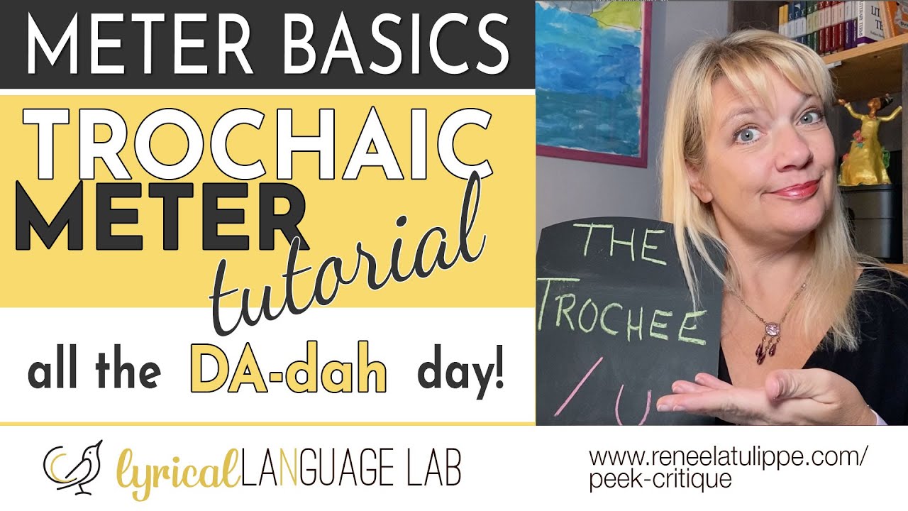 How To Write In Trochaic Meter Tutorial Poetic Meter And Rhyme Basics