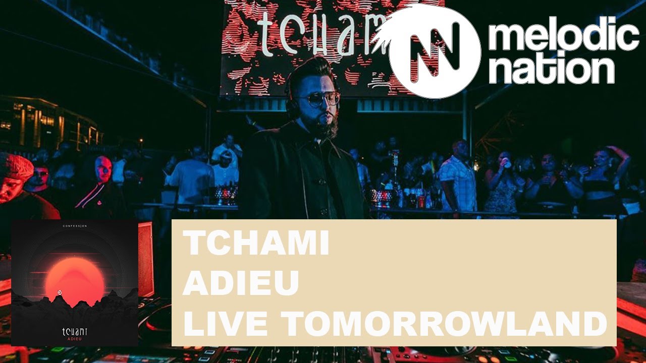 Tchami - Adieu (Live @ Tomorrowland 2019)! - YouTube