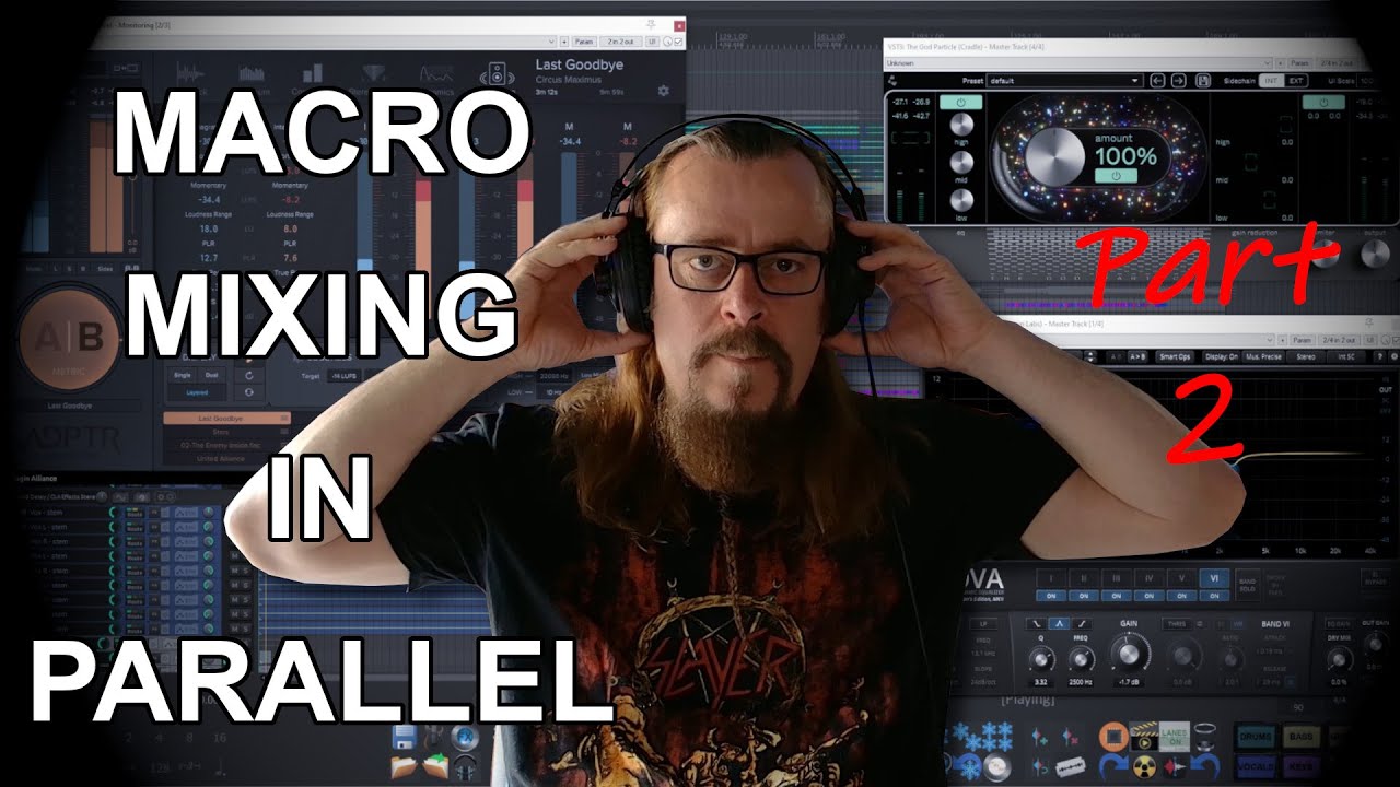 Macro mixing in Parallel Pt 2 - YouTube
