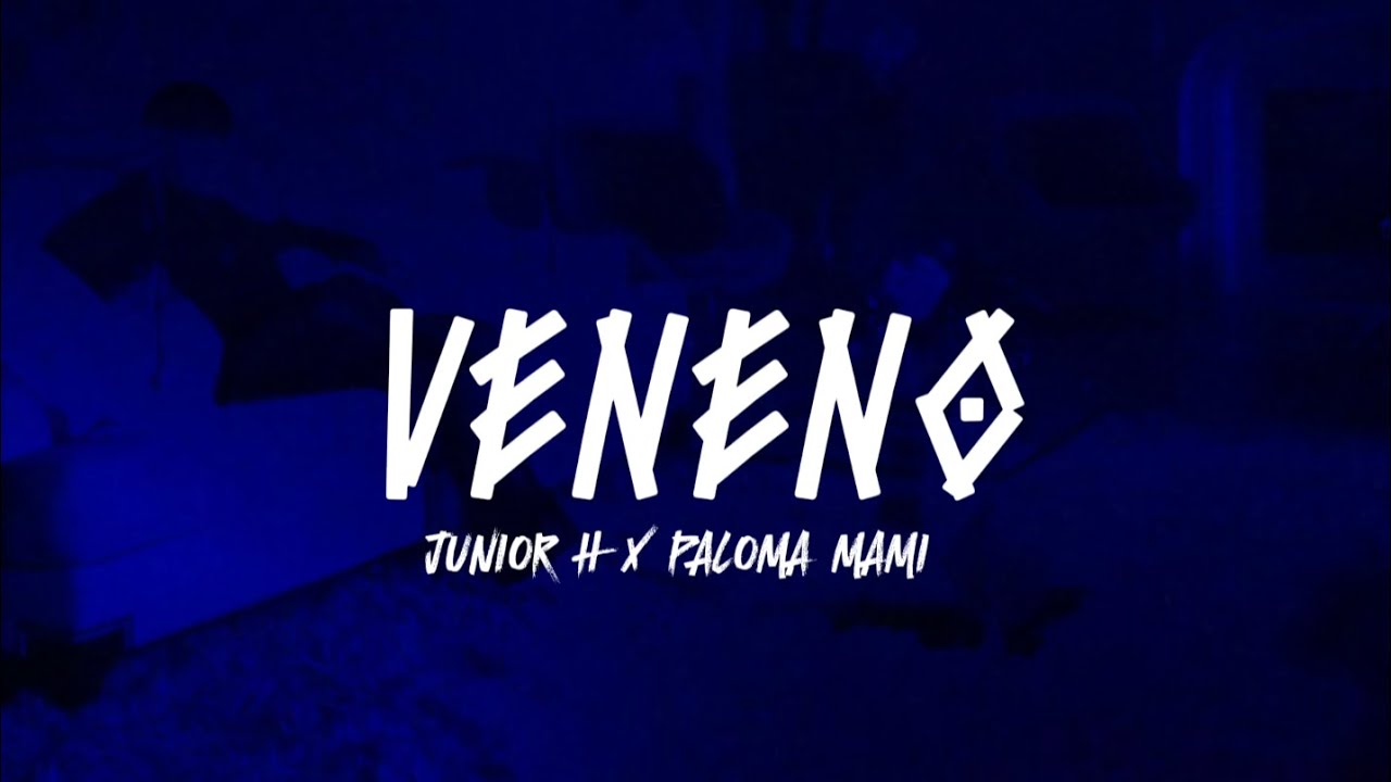 VENENO - Junior H, Paloma Mami (Lyric Video) - YouTube