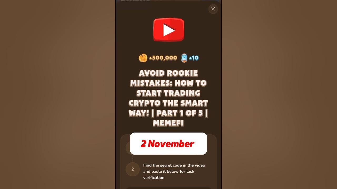 AVOID ROOKIE MISTAKES: HOW TO START TRADING CRYPTO THE SMART WAY! | PART 1 OF 5 | MEMEFI #memefi ...