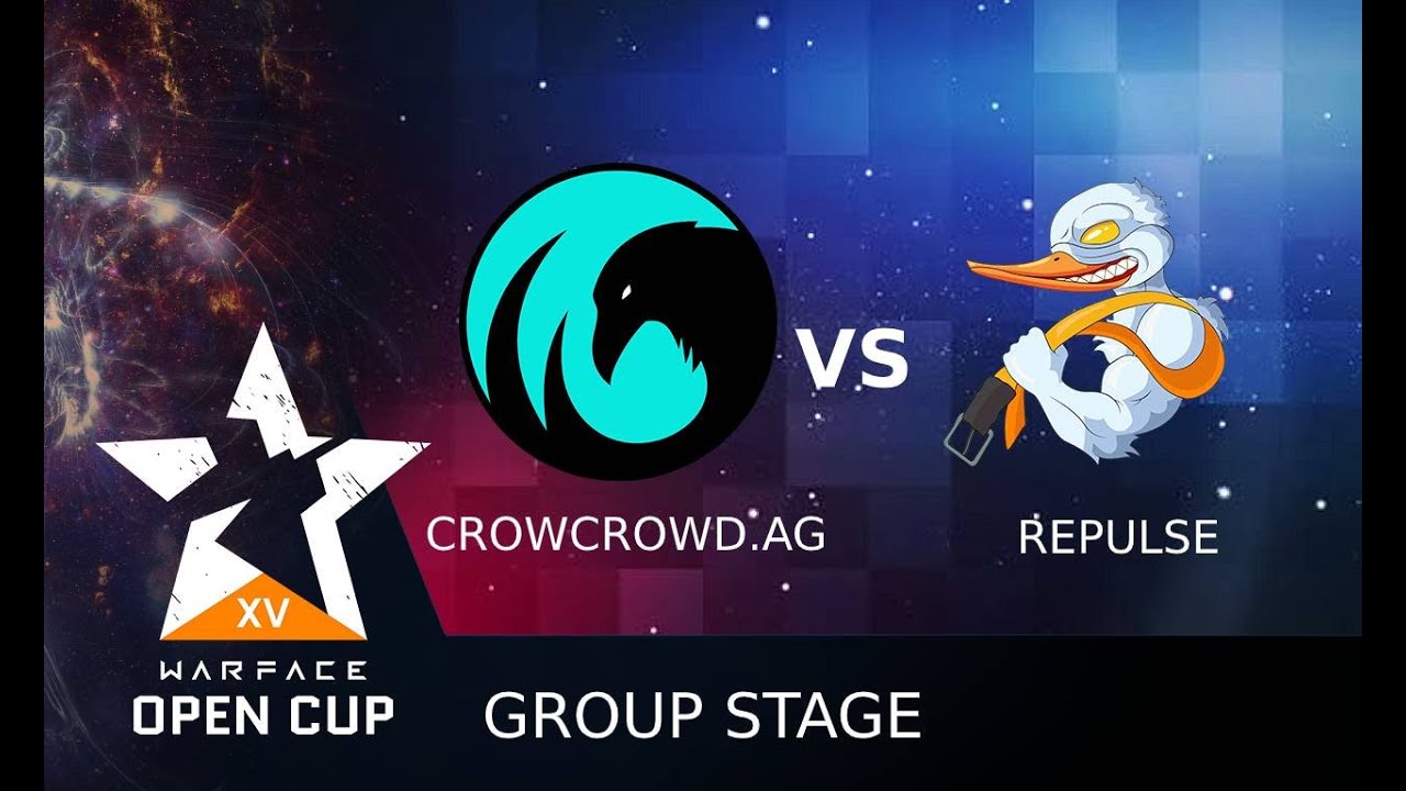 [Matches] Warface Open Cup: Season XV Pro League. CrowCrowd.AG vs Repulse! - YouTube
