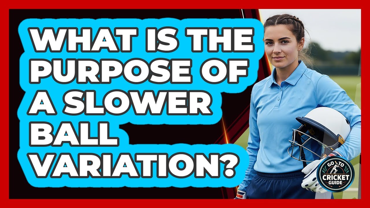 What Is the Purpose of a Slower Ball Variation? - YouTube