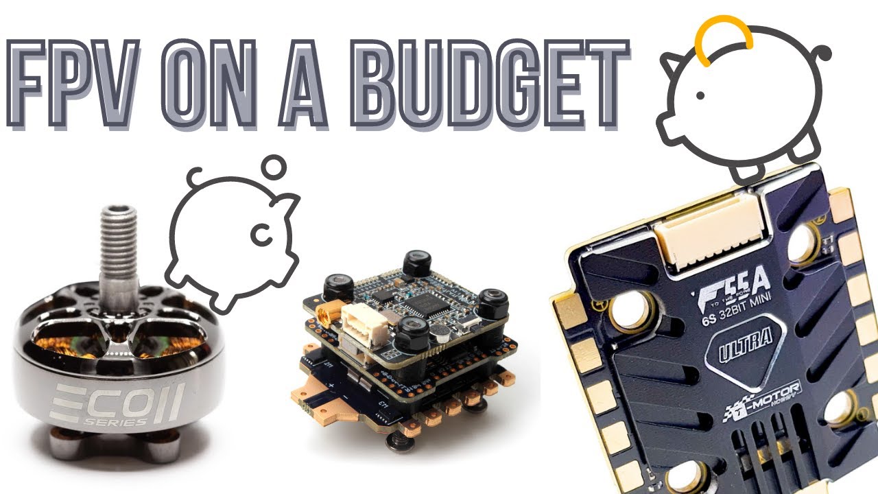 FPV On A Budget 2020 // Product List - YouTube