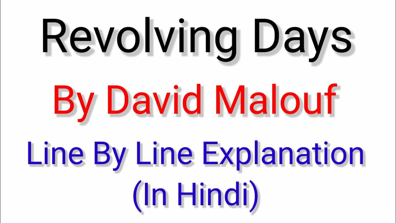 Revolving Days By David Malouf (In Hindi) - YouTube