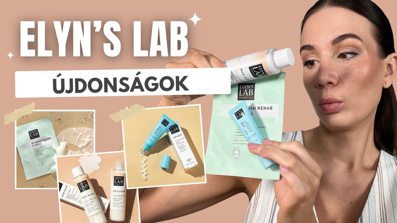 Házi wellness az Elyn's Lab-el 🧴 😌 | Itt vannak az újdonságok! - YouTube