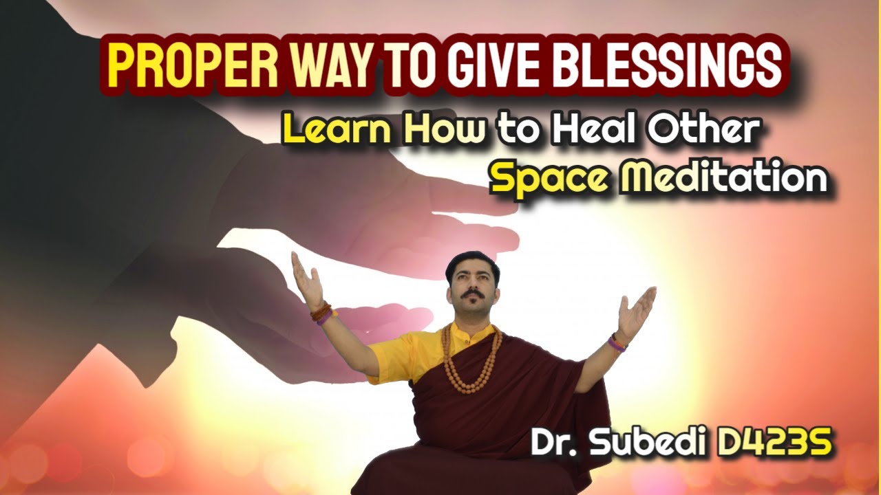 Proper way to Gives Blessings -How Blessings work - Receive Blessings ...