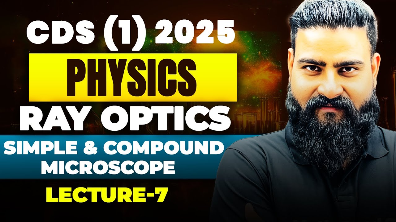 CDS(1)2025 Physics | Complete Physics For CDS Exam | Strategy To Score ...