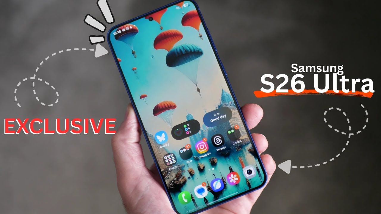 Samsung Galaxy S26 Ultra - Surprising Development!🔥🔥 - YouTube