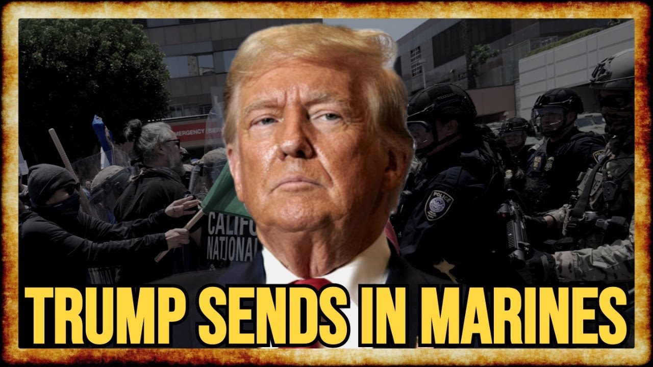 Trump Sends MARINES To Los Angeles in ESCALATORY Move - YouTube