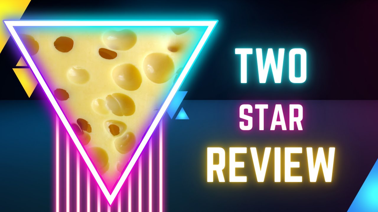 Two Star Review for CHEESE! - YouTube