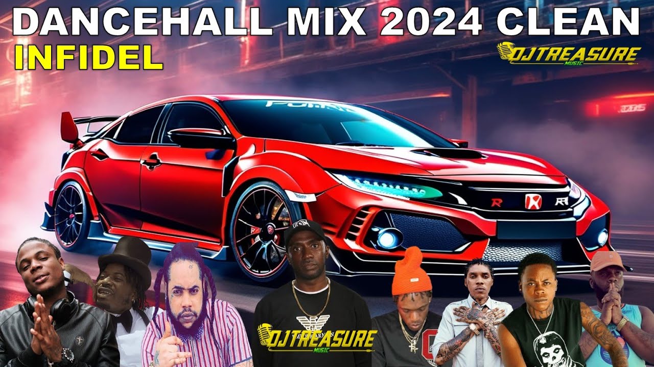 DANCEHALL MIX 2024 CLEAN | NEW DANCEHALL SONGS 2024 CLEAN | DJ TREASURE ...