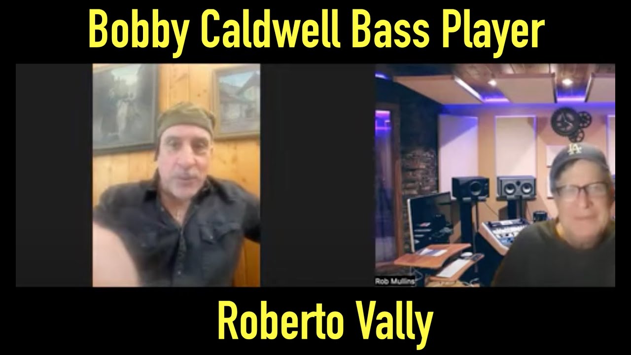 Roberto Vally bass player for Bobby Caldwell tells his story on today's ...