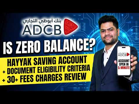 How to Open ADCB Hayyak Savings Account Online, Is Zero Balance? | Step-by-Step Guide (2026)