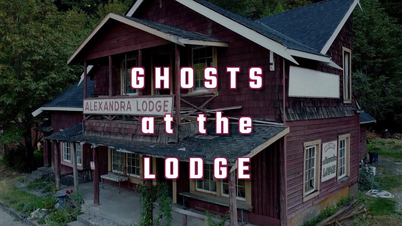 Ghosts at the Lodge | A Ghost Hunting Documentary At The Alexandra ...