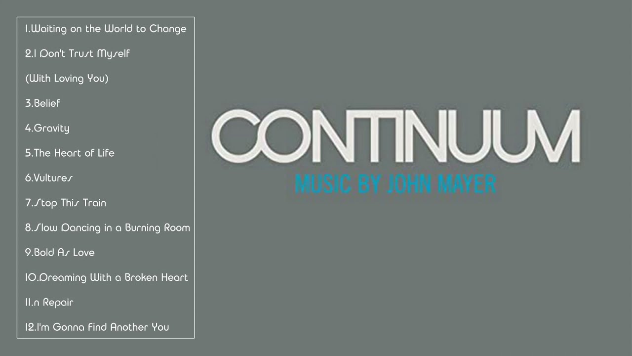 Continuum (John Mayer album 2006) - YouTube