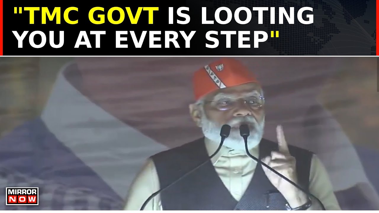 PM Modi Addresses Rally In West Bengal, Says 'TMC Govt Is Looting You ...