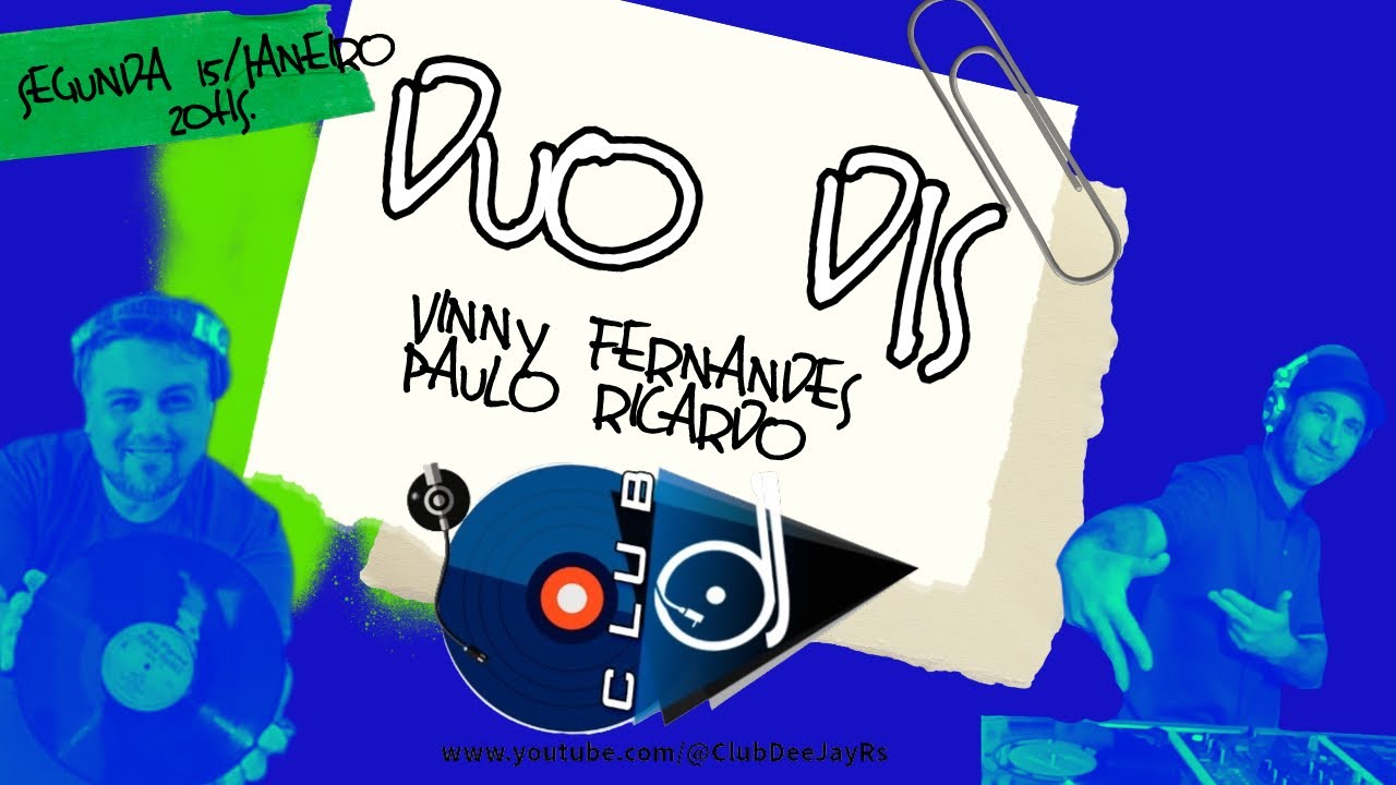 Duo Dj's - 15/01/2024 DUO DJS PAULO RICARDO E VINNY FERNANDES - YouTube