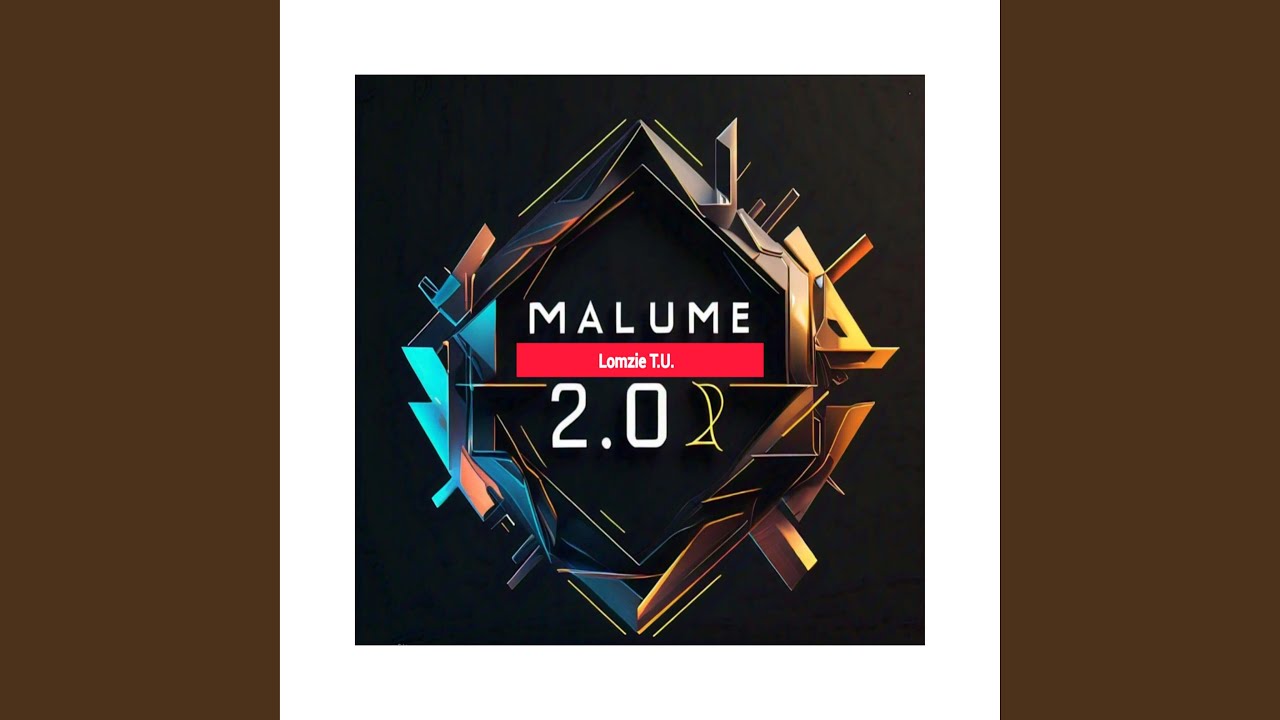 Malume 2.0 - YouTube