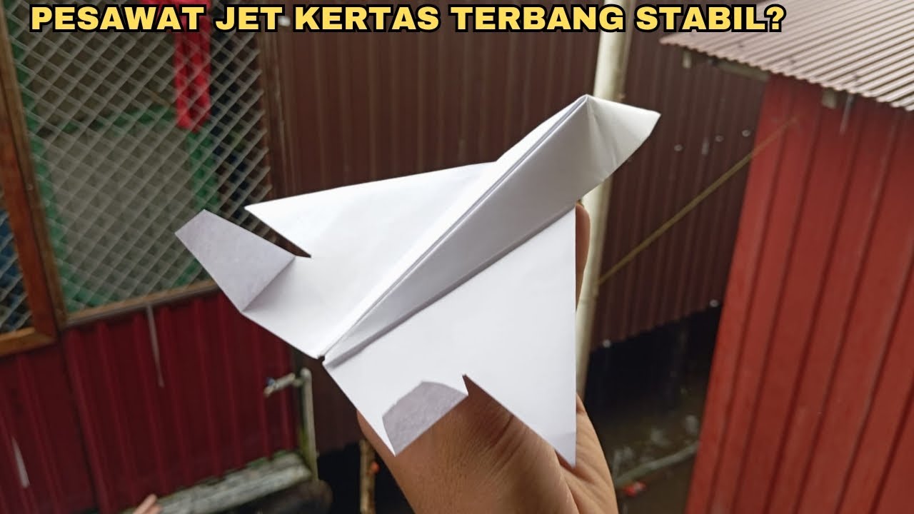 MEMBUAT PESAWAT KERTAS JET TERBANG STABIL? - YouTube